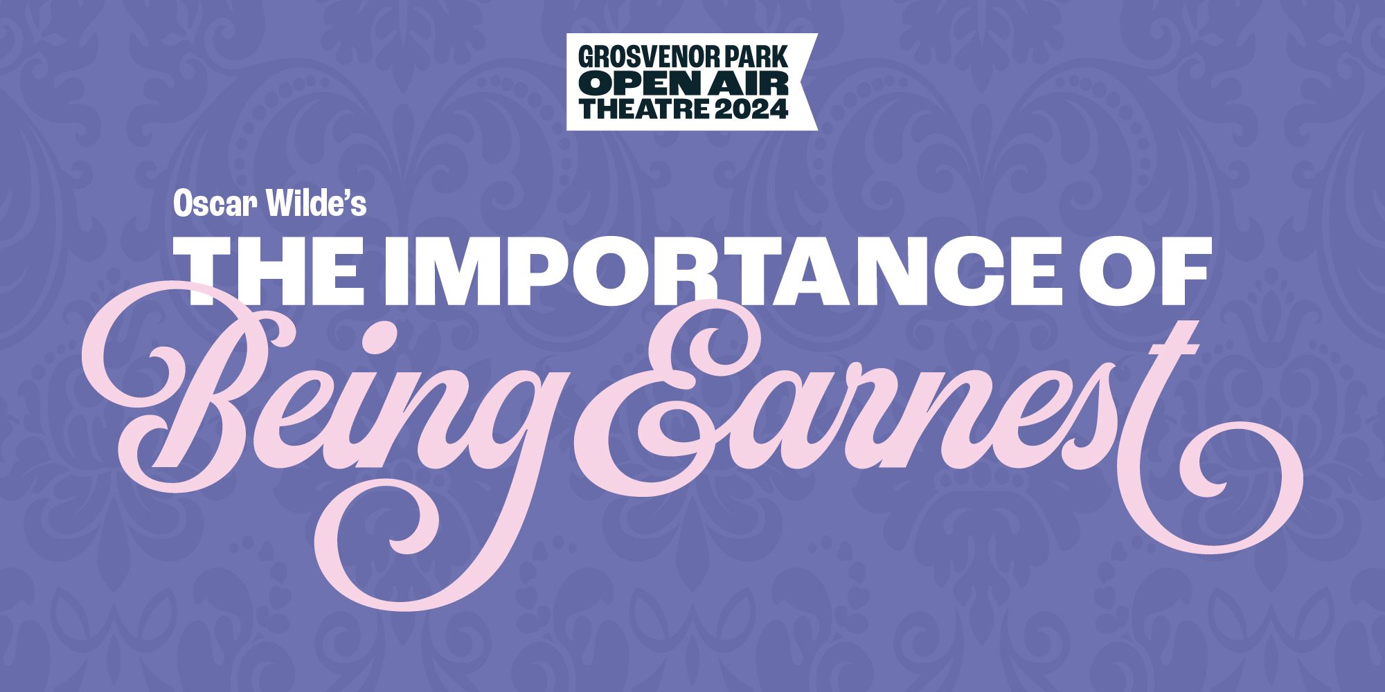The Importance of Being Earnest | Storyhouse
